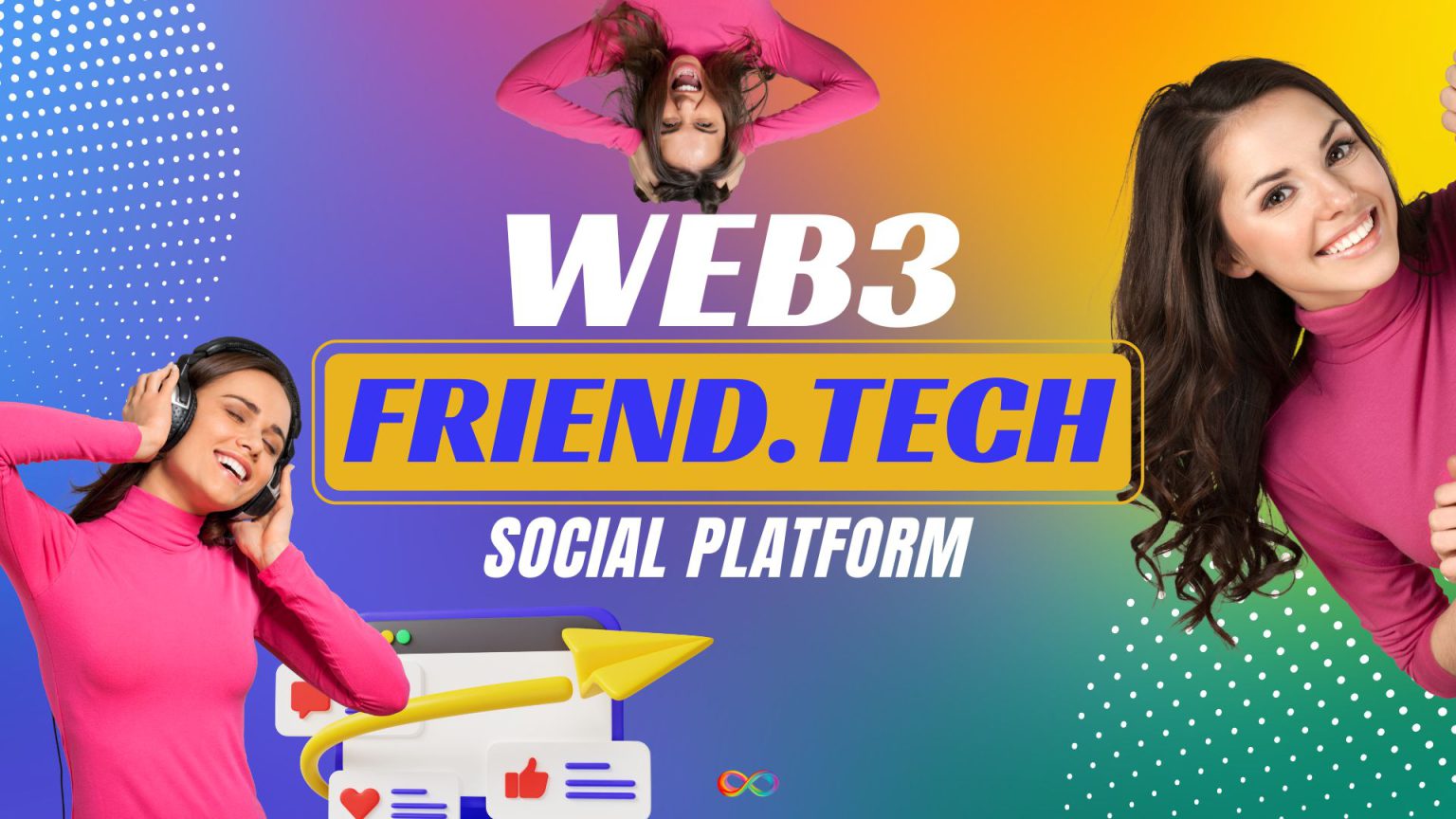 پلتفرم شبکه اجتماعی Friend.tech بر پایه Web3 - متاورس‌اینجاسمتاورس‌اینجاس